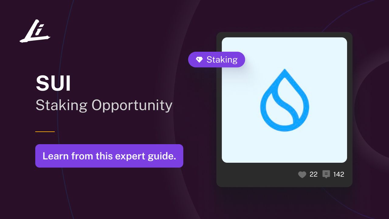SUI Staking Guide: Learn How to Stake SUI to Earn Rewards